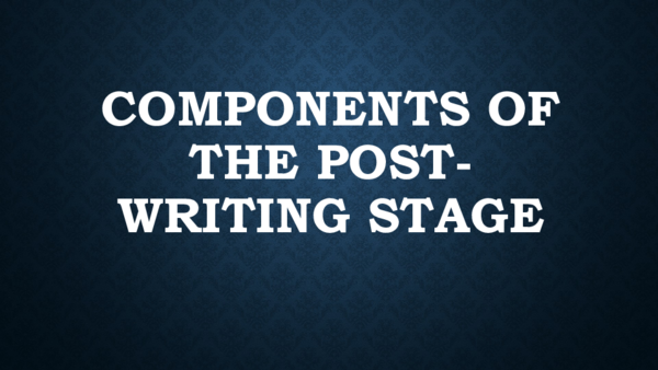 (PPT) Components of the Post Writing Stage