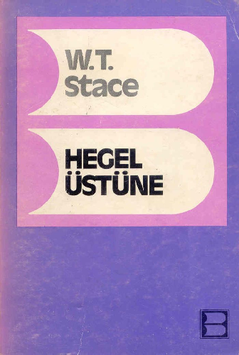 (PDF) HEGEL ÜSTÜNE - WALTER TERENCE STACE | Eren Karaoğlu - Academia.edu