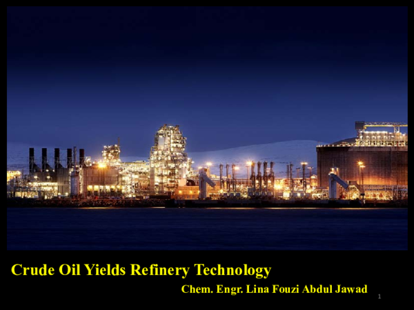 (PPT) Crude Oil Yields Refinery Technology2
