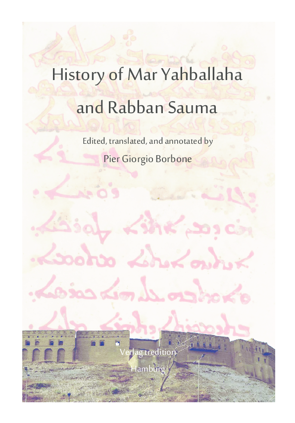 (PDF) History of Mar Yahballaha and Rabban Sauma. Edited, translated ...