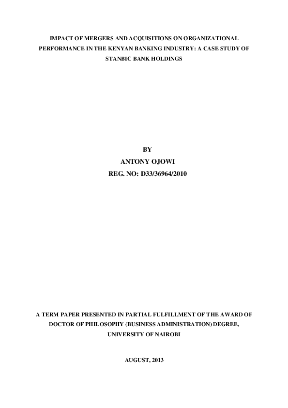 PDF IMPACT OF MERGERS AND ACQUISITIONS ON ORGANIZATIONAL PERFORMANCE IN THE KENYAN BANKING pdf-impact-of-mergers-and-acquisitions-on-organizational-performance-in-the-kenyan-banking