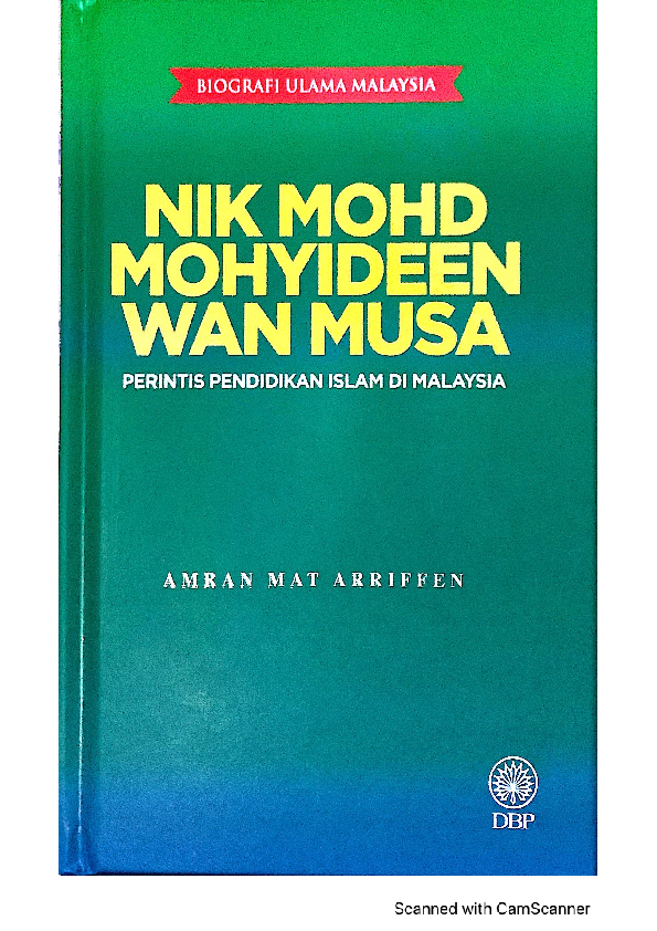 (PDF) Biografi Ulama Malaysia Nik Mohd Mohyideen Wan Musa Perintis ...
