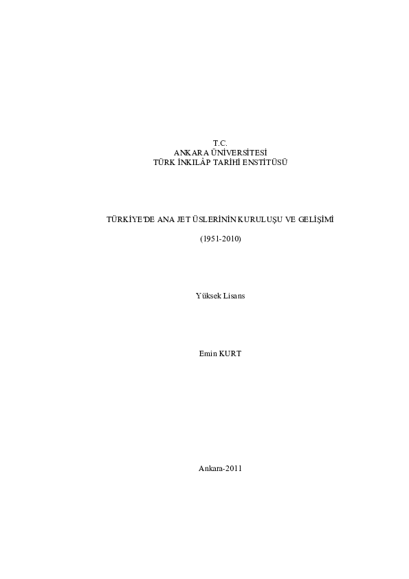 (PDF) Emin Kurt Turkiyede Ana Jet Uslerinin Kurulusu ve Gelisimi 1951 ...