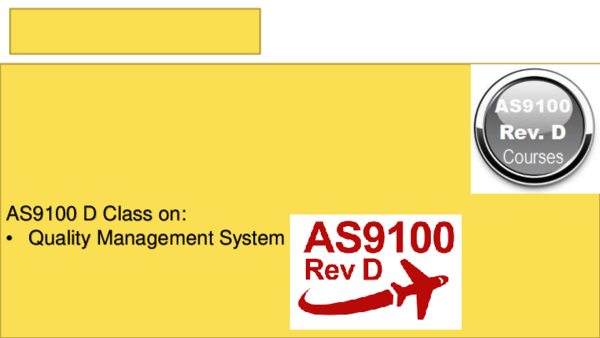 (PDF) AS9100 D Class on: • Quality Management System