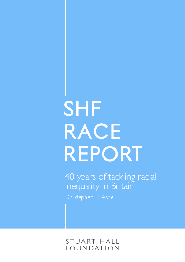 (PDF) Stuart Hall Foundation RACE REPORT: 40 years of tackling racial ...