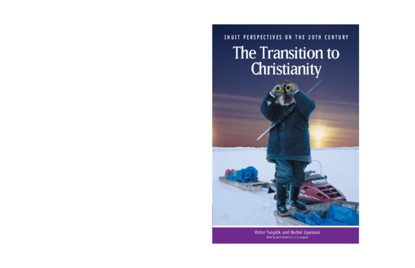 (PDF) The Transition to Christianity. Inuit perspectives on the XXth ...