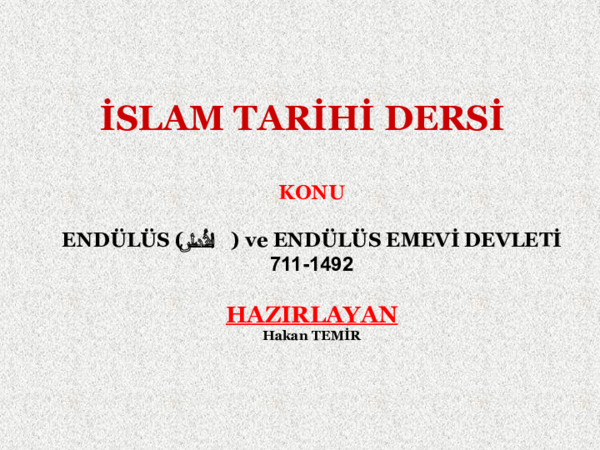 (PPT) İslam Tarihi II- Endülüs Emevi Devleti