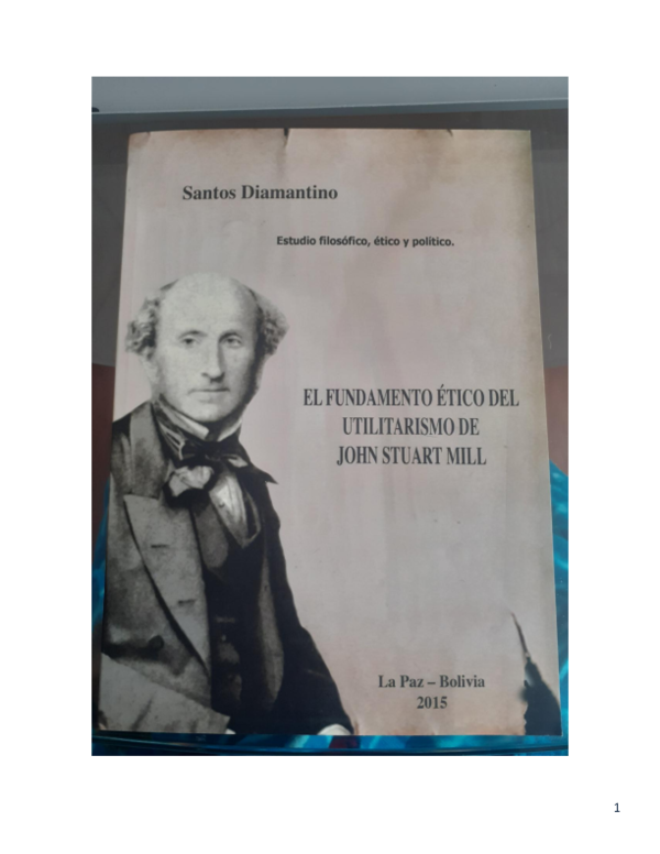 (PDF) EL FUNDAMENTO ÉTICO DEL UTILITARISMO DE JOHN STUART MILL
