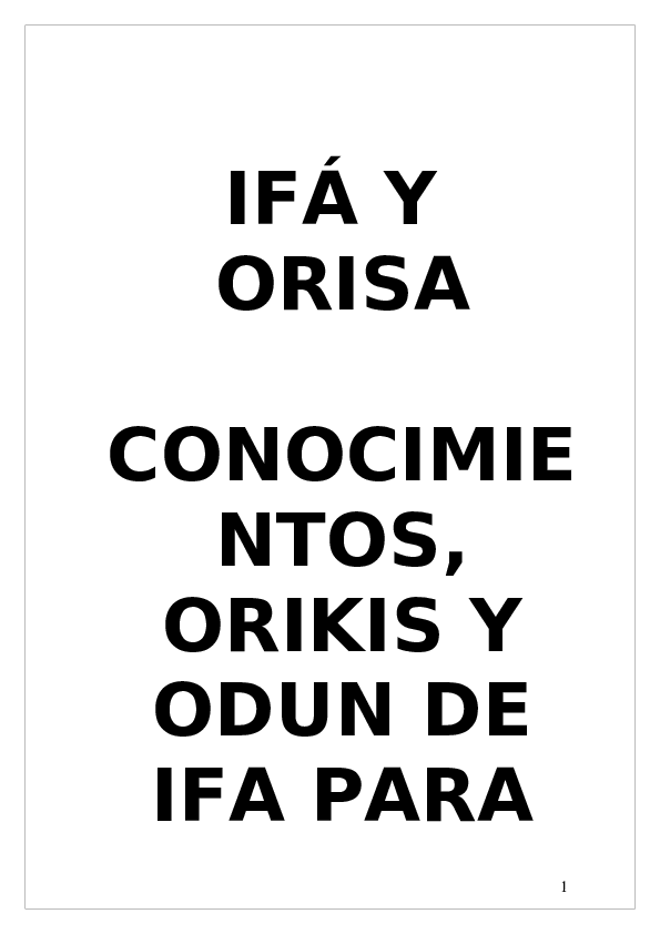 (PDF) IFÁ Y ORISA CONOCIMIE NTOS, ORIKIS Y ODUN DE IFA PARA