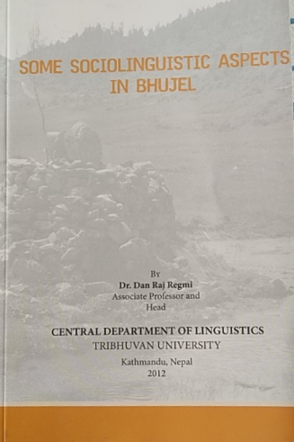 SOME SOCIOLINGUISTIC ASPECTS IN BHUJEL