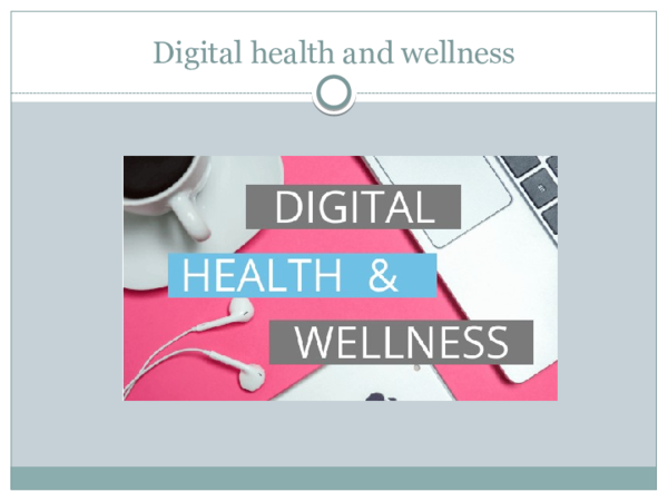 (PPT) Digital health and wellness
