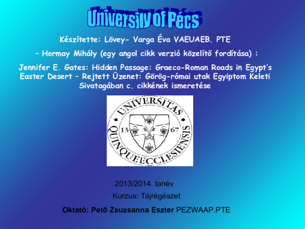 (PDF) Görög - római utak Egyiptomban - Lövey-Varga Éva VAEUAEB. PTE ...