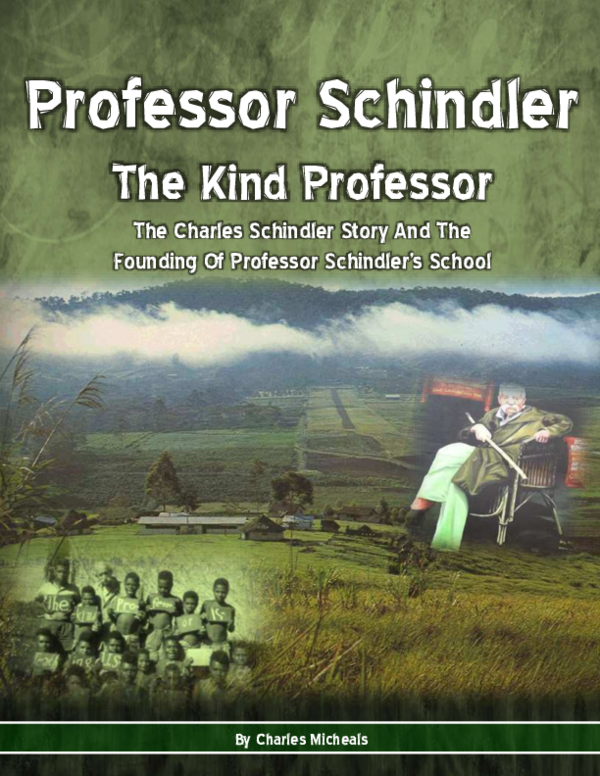 (PDF) Professor Schindler - The Kind Professor: The Charles Schindler ...