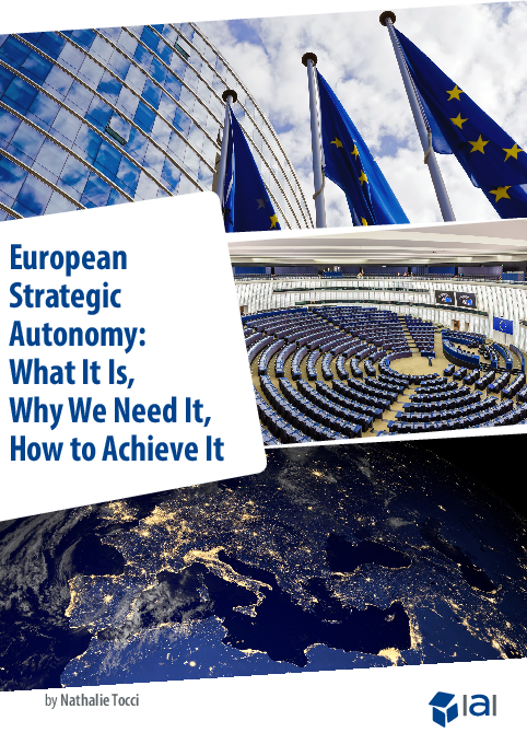 (PDF) European Strategic Autonomy: What It Is, Why We Need It, How to ...