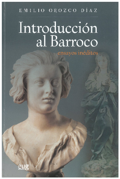 (PDF) Introduccion al Barroco. Ensayos inédtos, de Emilio Orozco Díaz