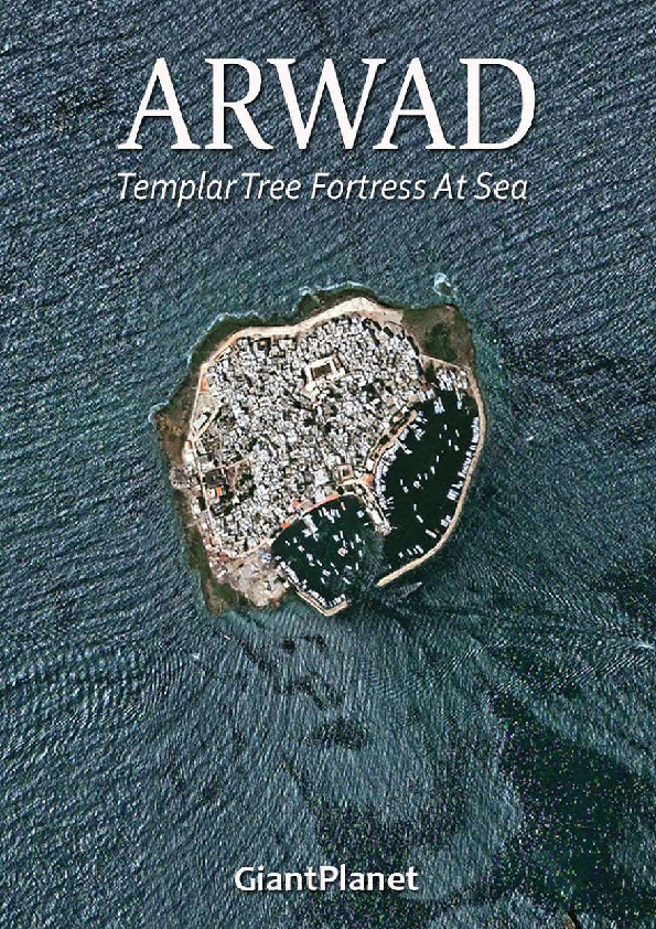 (PDF) Arwad Island : Templar Fortress at Sea