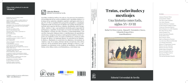 (PDF) Tratas, esclavitudes y mestizajes. Una historia conectada, siglos XV-XVIII