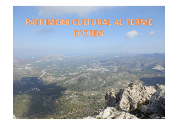 El patrimonio Cultural de Orba a través de su catálogo de Protecciones