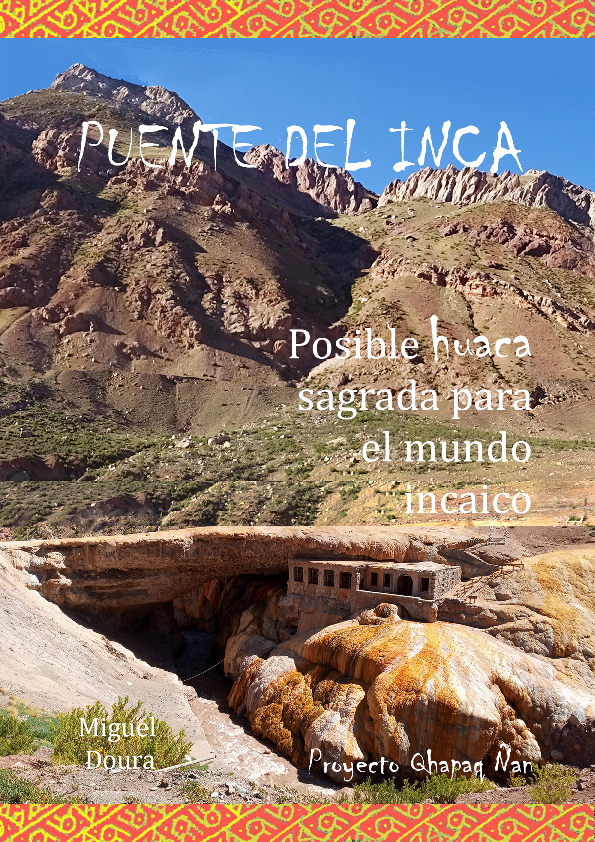 (PDF) "PUENTE DEL INCA" POSIBLE HUACA SAGRADA PARA EL MUNDO INCAICO