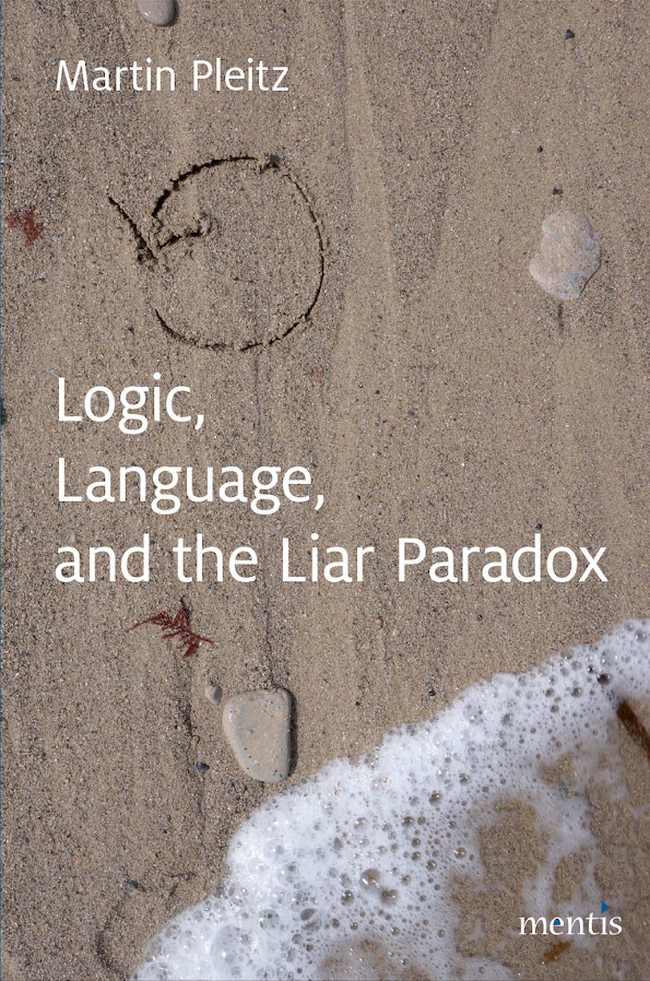 (PDF) Logic, Language, and the Liar Paradox (cover, preface, and contents)