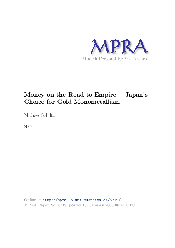 (PDF) Money on the Road to Empire Japan's Choice for Gold Monometallism