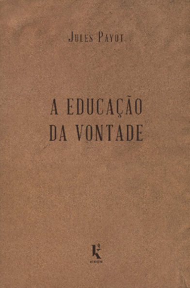 (PDF) Jules Payot - A Educacao da Vontade