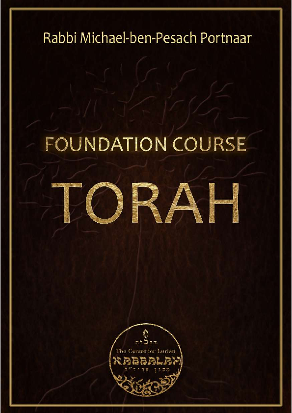 (PDF) FOUNDATION COURSE TORAH Part I BY Rabbi Michael-ben-Pesach ...