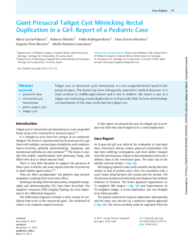 (PDF) Giant Presacral Tailgut Cyst Mimicking Rectal Duplication in a ...