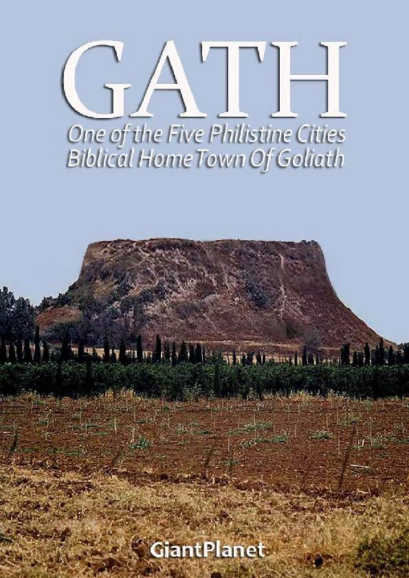 (PDF) Gath ; One of the Five Philistine Cities & Biblical Home Town of ...