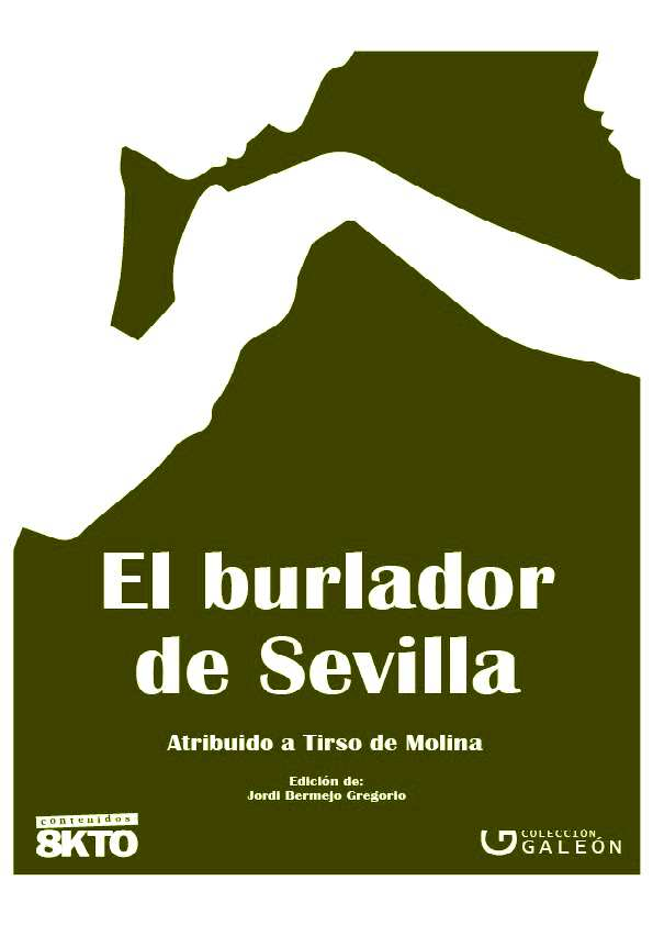 (PDF) Tirso de Molina (atribuido), El burlador de Sevilla, ed. Jordi ...