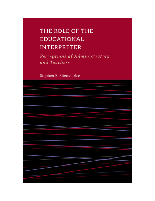 (PDF) The Role of the Educational Interpreter: Perceptions of ...