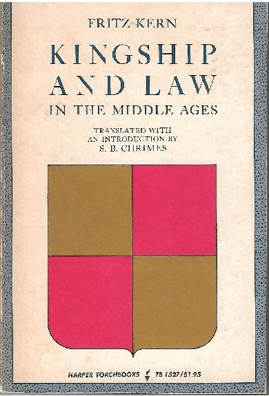(PDF) Fritz Kern, Kingship and law in the Middle Ages: I - Law