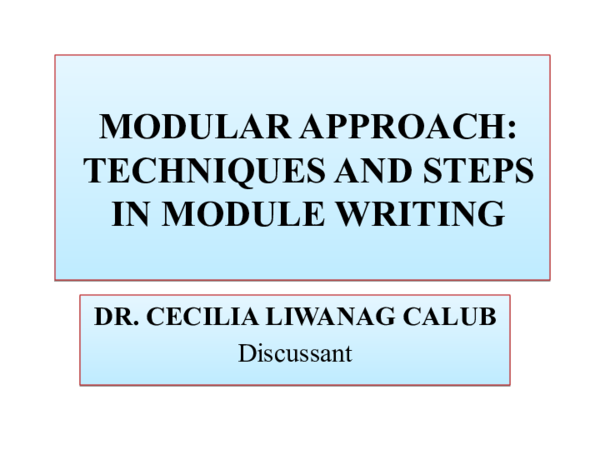 (PPT) MODULAR APPROACH TECHNIQUES AND STEPS IN MODULE WRITING