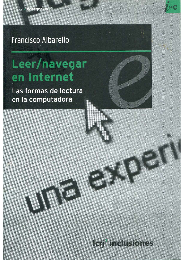 (PDF) Leer/navegar en Internet. Las formas de lectura en la computadora