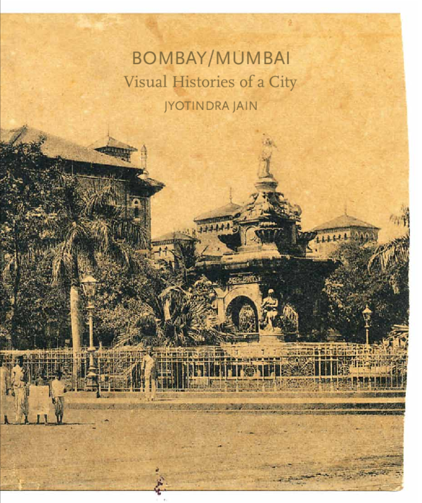 (PDF) Bombay/Mumbai: Visual Histories of a City