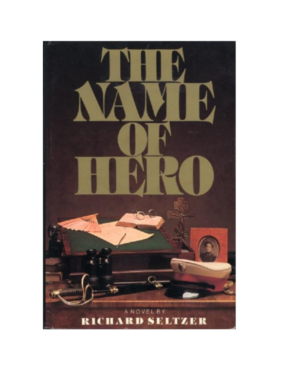 (PDF) THE NAME OF HERO BY RICHARD SELTZER | Richard Seltzer - Academia.edu