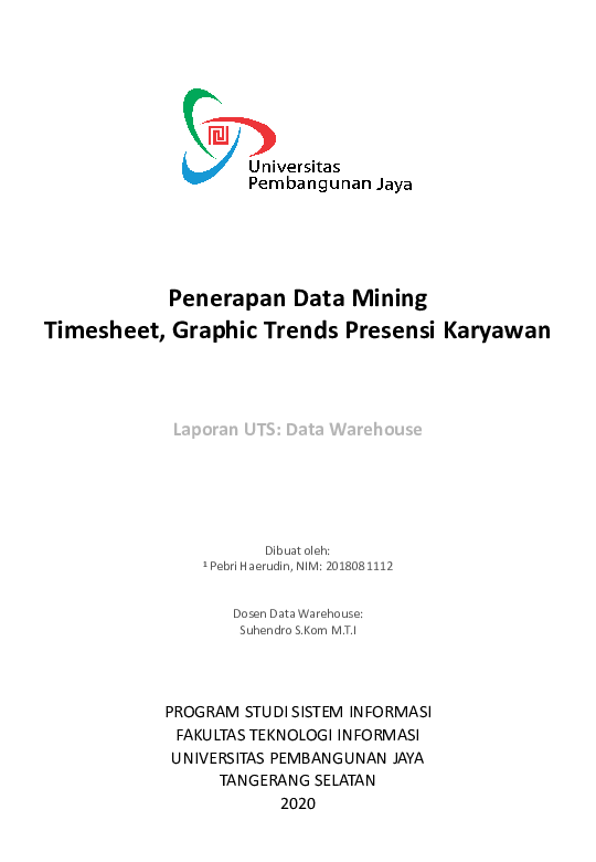 (PDF) Penerapan Data Mining Timesheet, Graphic Trends Presensi Karyawan Laporan UTS: Data Warehouse