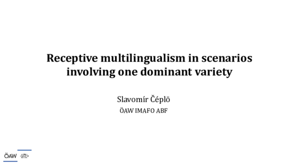 (PPT) Receptive multilingualism in scenarios involving one dominant variety