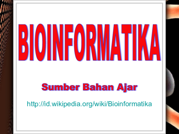 (PPT) Kuliah bioinformatika