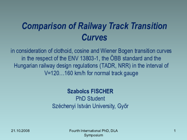 (PDF) Comparison of Railway Track Transition Curves in consideration of ...