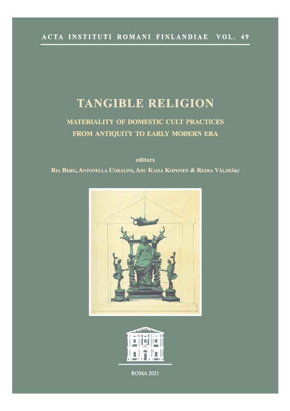 (PDF) PRIVATE CULTS. Gods and Cult Objects in Roman Houses. Notes for a ...