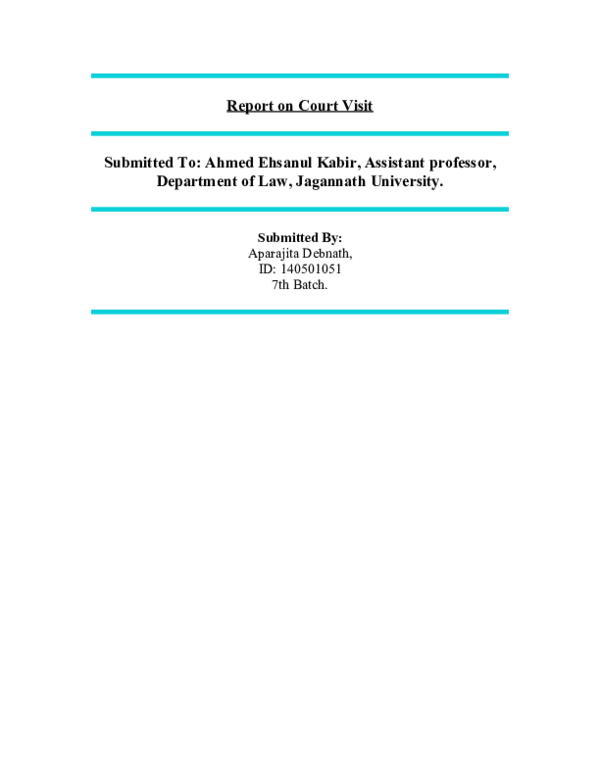 (DOC) Report on Court Visit Submitted To: Ahmed Ehsanul Kabir, Assistant professor, Department ...