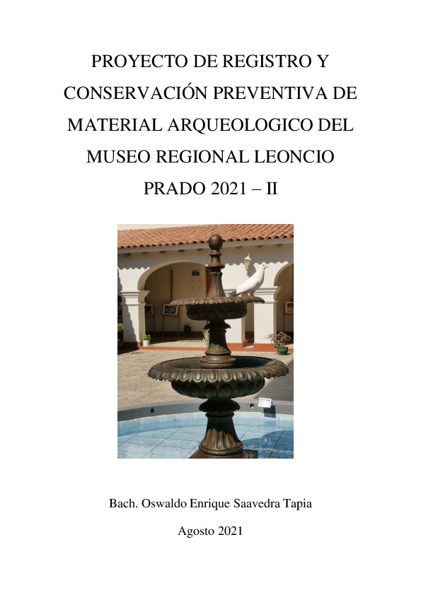 (PDF) INFORME PROYECTO DE CONSERVACIÓN PREVENTIVA DEL MUSEO REGIONAL LEONCIO PRADO AGOSTO 2021