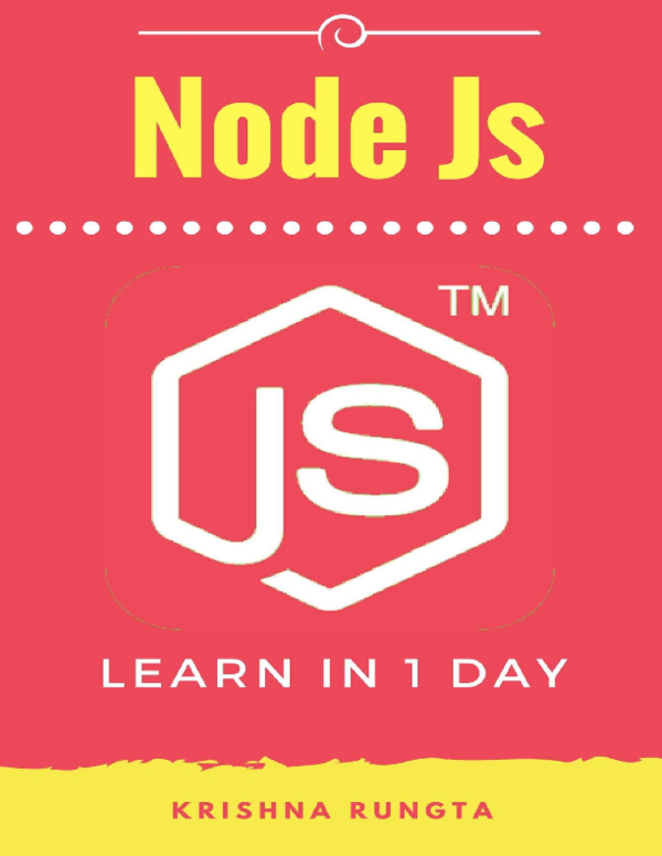 (PDF) (Node.js) - Learn NodeJS in 1 Day Complete Node JS Guide with ...