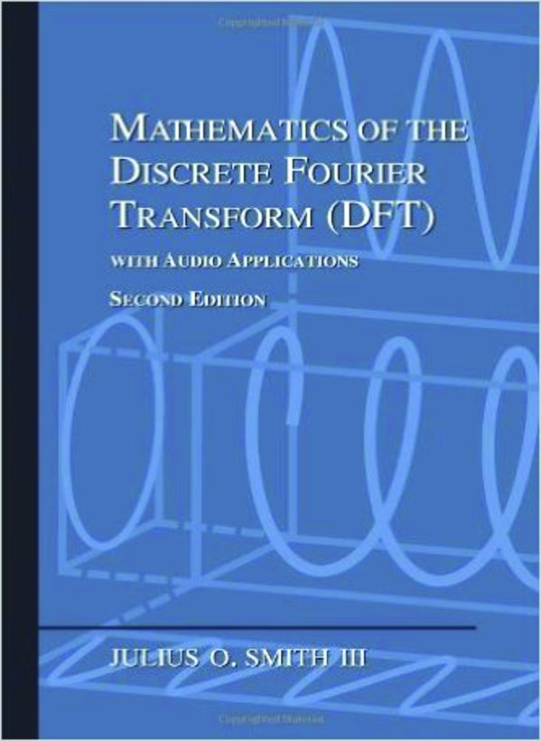 (PDF) Mathematics of the Discrete Fourier Transform (DFT)