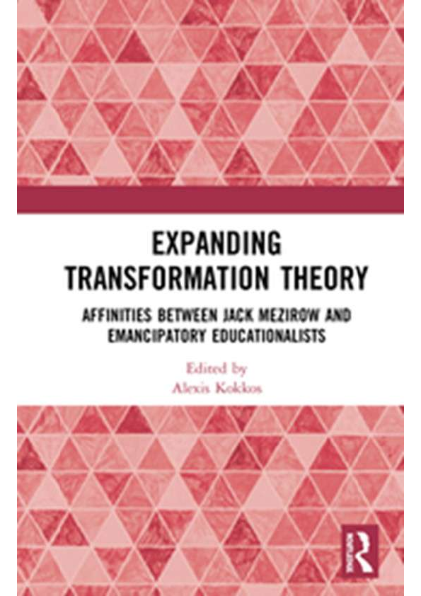 (PDF) (2020). Expanding Transformation Theory: Affinities between Jack ...