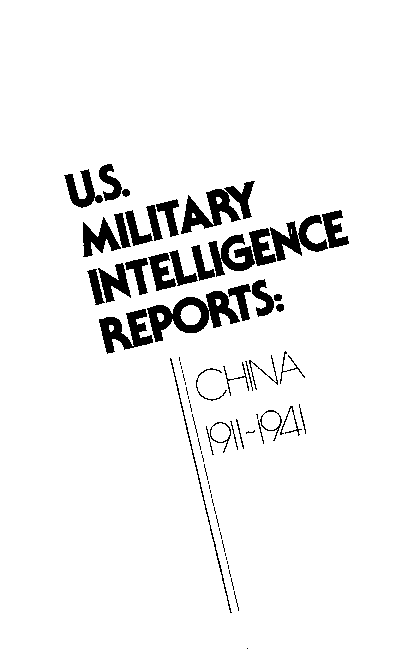 (PDF) U.S. Military Intelligence Reports: China, 1911-1941