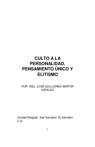 (PDF) CULTO A LA PERSONALIDAD, PENSAMIENTO ÚNICO Y ELITISMO