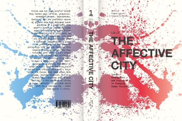 (PDF) The Affective City. Spaces, Atmospheres and Practices in changing ...