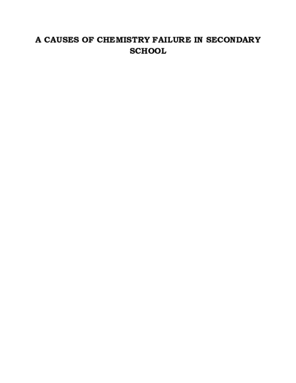 (DOC) A CAUSES OF CHEMISTRY FAILURE IN SECONDARY SCHOOL